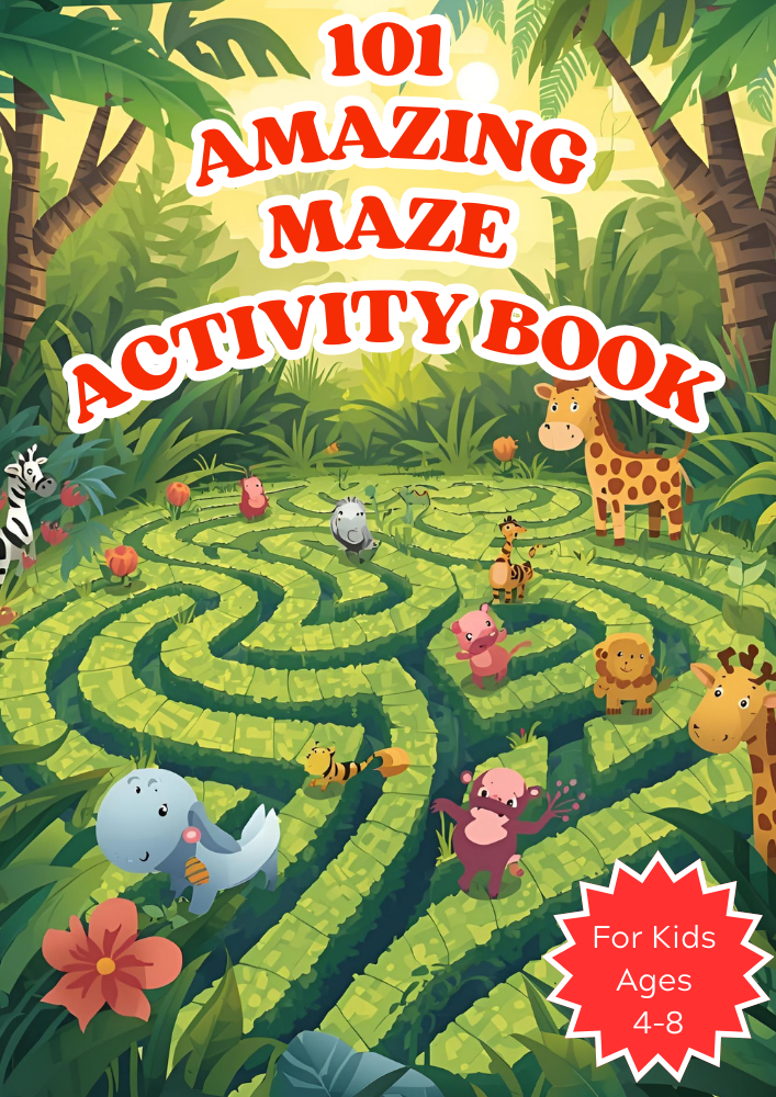 101 Amazing Maze Activity Book: A Screen-Free Treasure Every Parent Needs